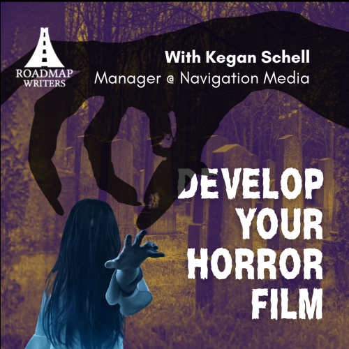 Develop Your Horror Film Roadmap Writers
